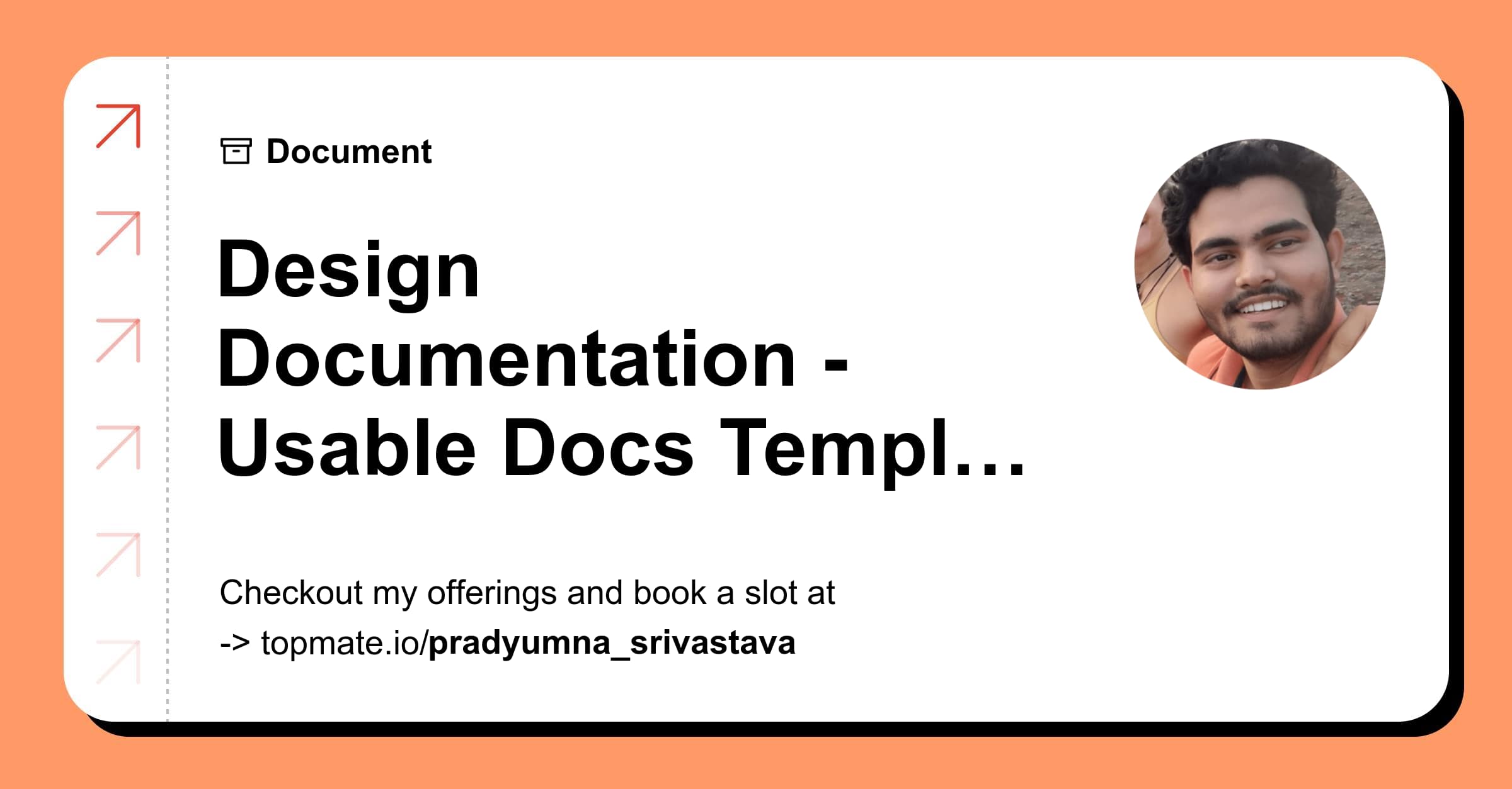 Design Documentation - Usable Docs Template with Pradyumna Srivastava